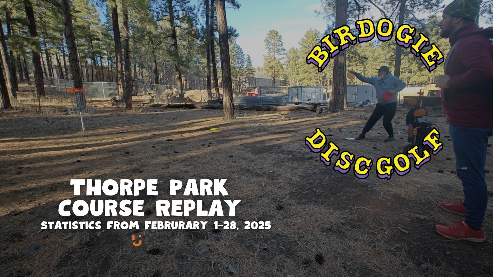 Thorpe Park: February 2025 UDisc Stats | Flagstaff Disc Golf